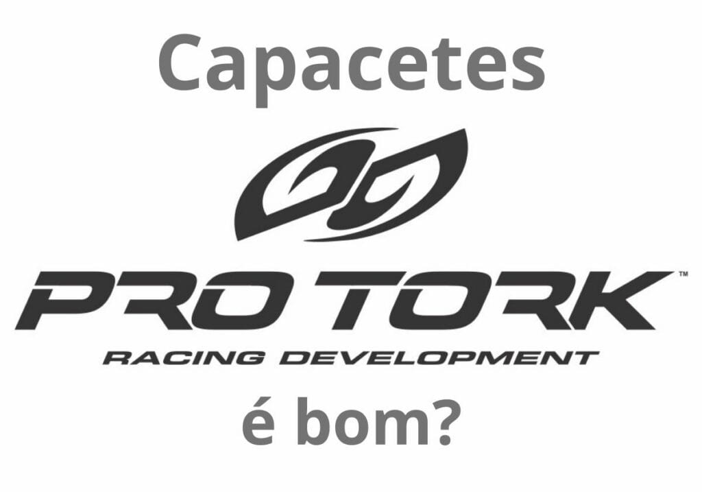Capacete Pro Tork é bom? Guia Completo e Atualizado